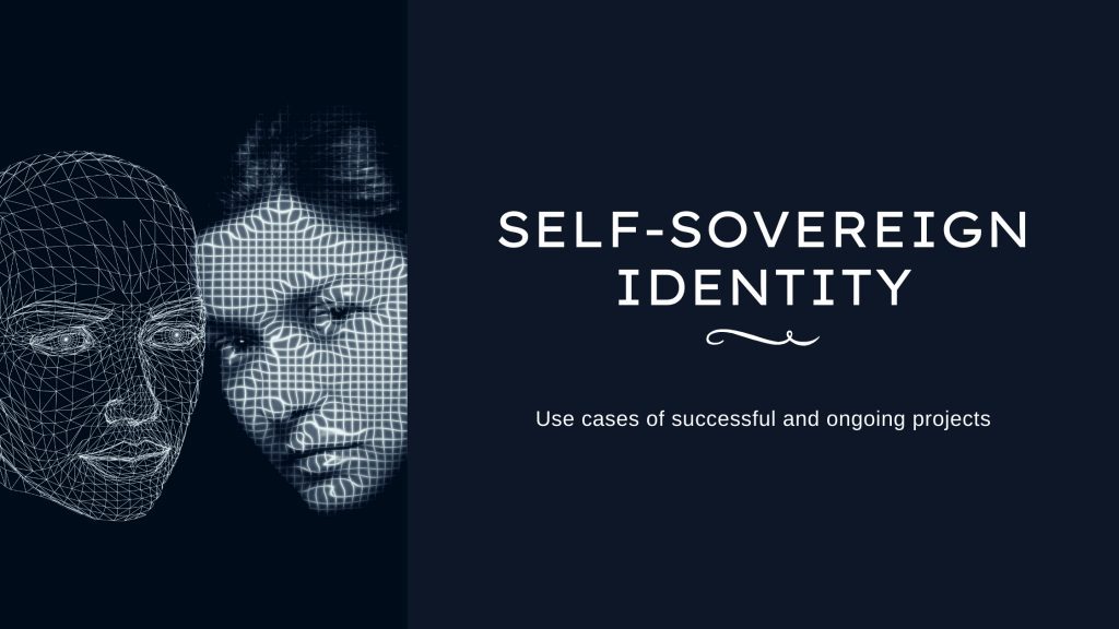Self-sovereign identity in a nutshell and its use cases