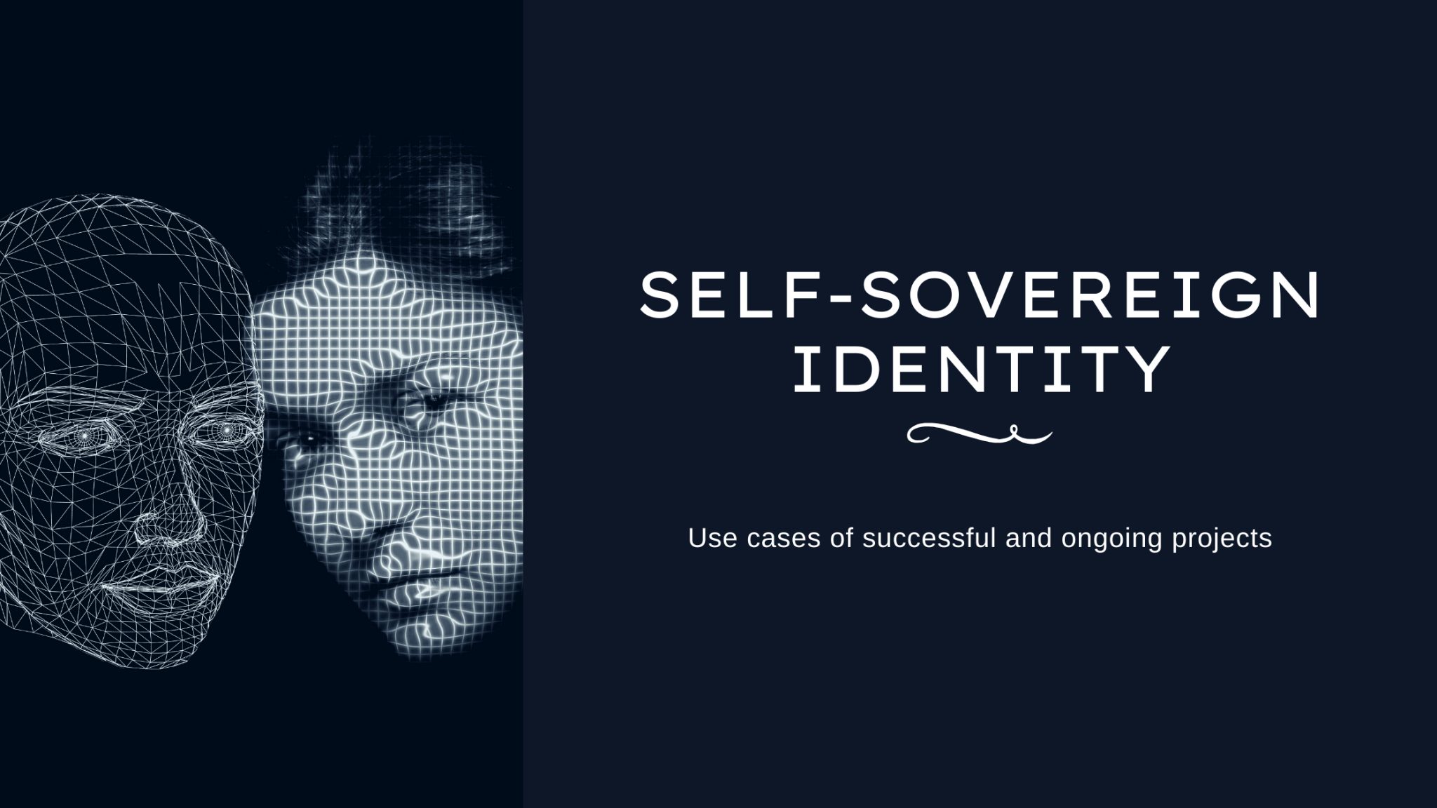 Self-sovereign identity in a nutshell and its use cases