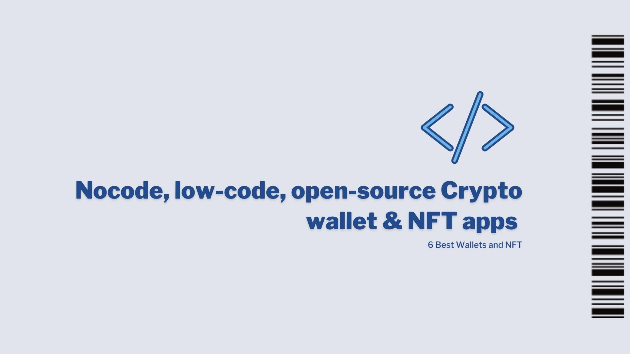6 Best No Code Open Source Wallets And NFT 6-best-no-code-open-source-wallets-and-nft